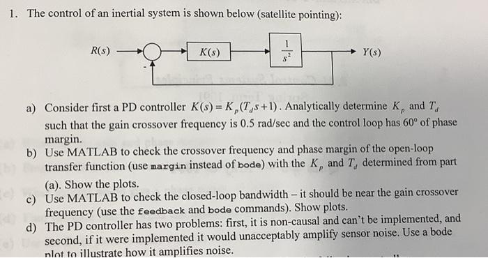 Solved 1. The control of an inertial system is shown below | Chegg.com