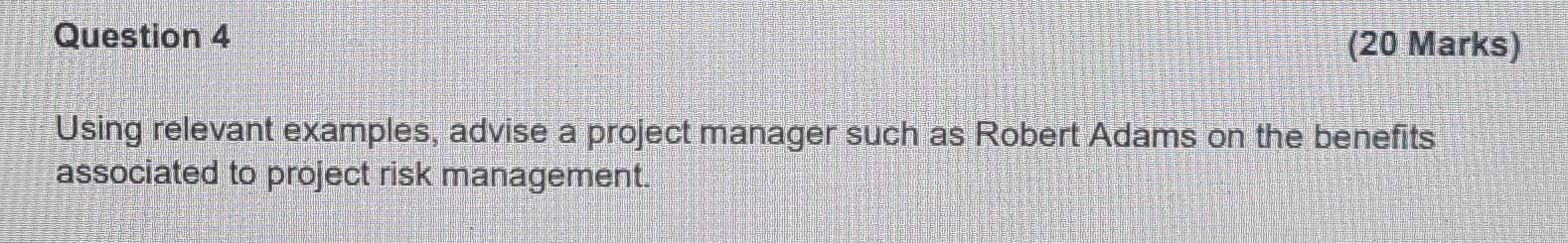 Solved Using relevant examples, advise a project manager | Chegg.com