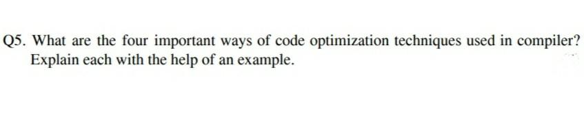 Solved Q5. What are the four important ways of code | Chegg.com