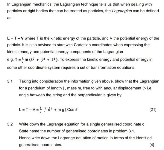 Solved In Lagrangian mechanics, the Lagrangian technique | Chegg.com