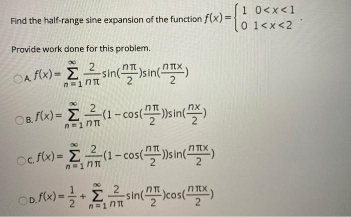Solved Find the half-range sine expansion of the function | Chegg.com