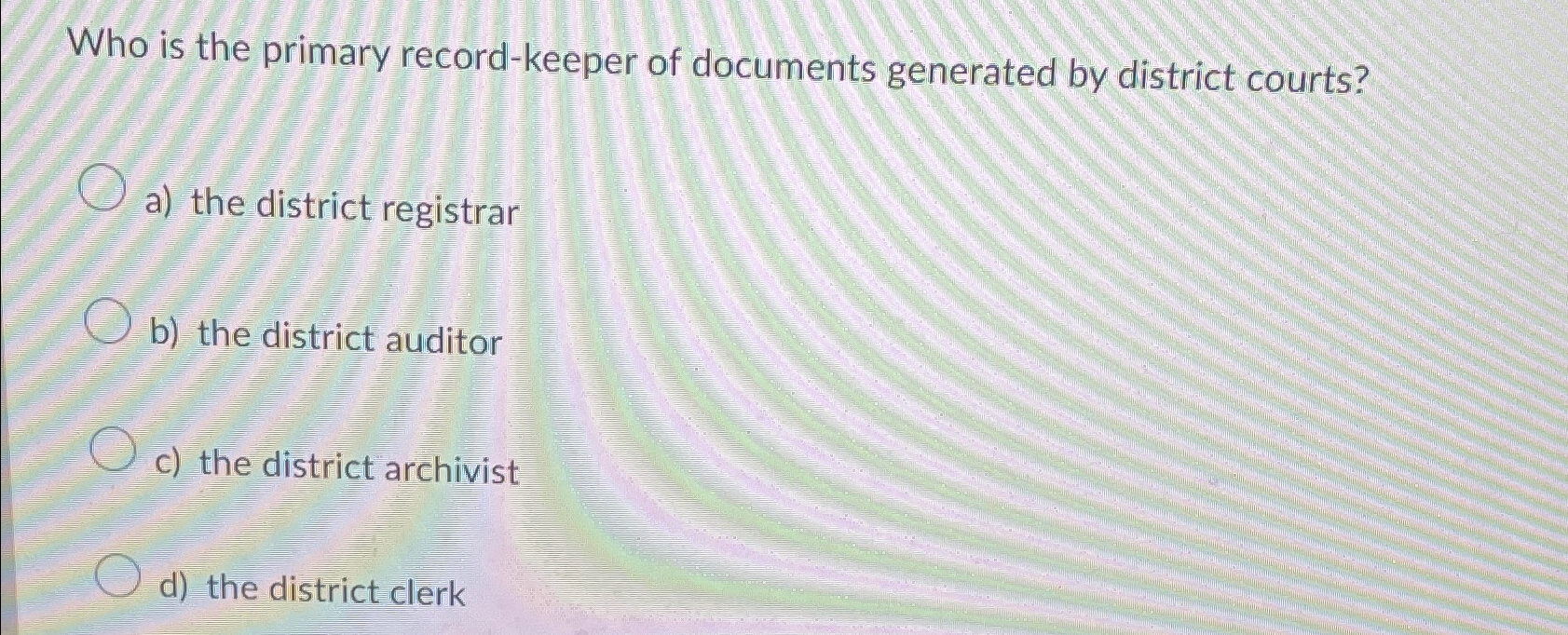 Solved Who is the primary record-keeper of documents | Chegg.com