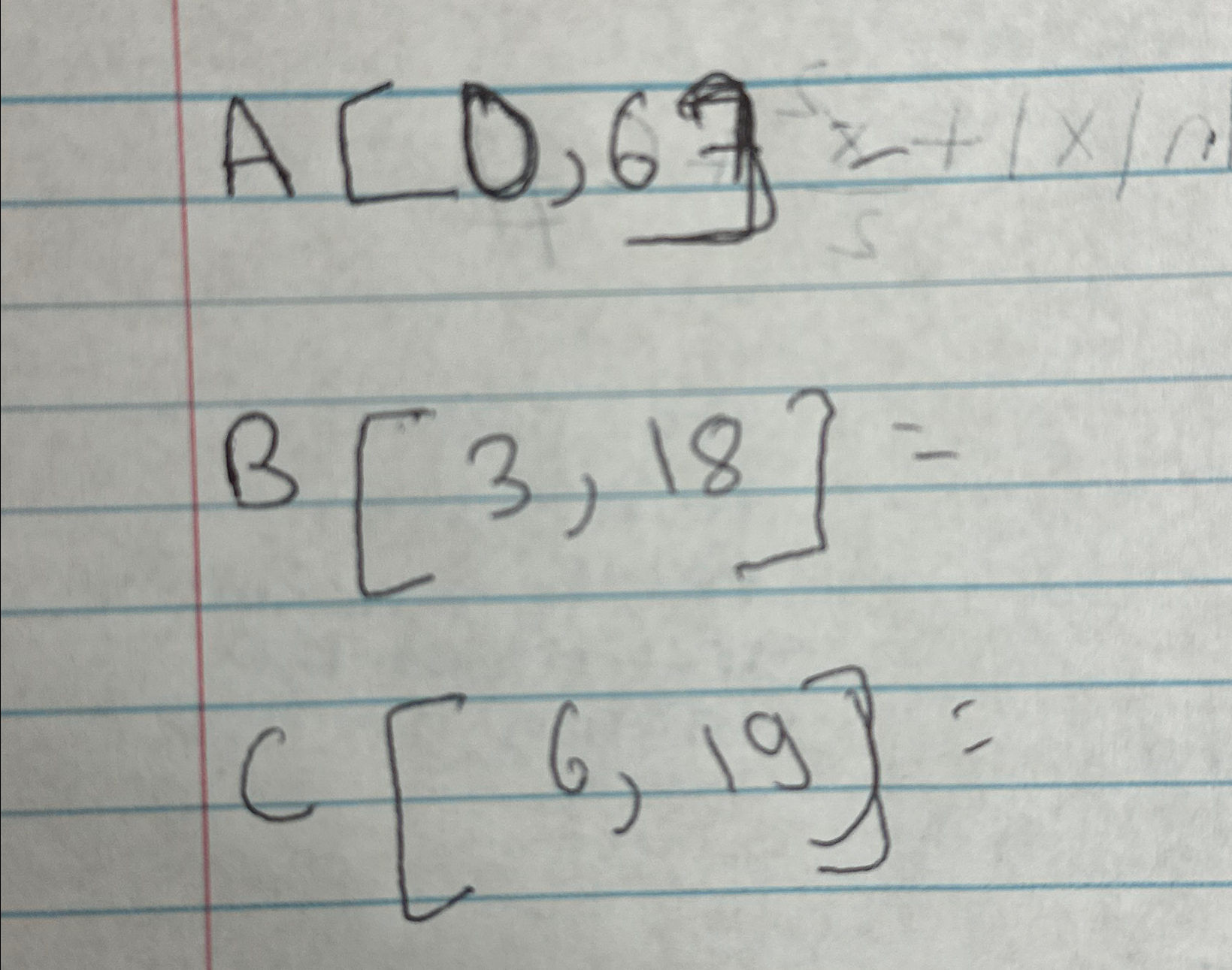 Solved A[0,6]B[3,18]=C[6,19]=Find the min and max for all of | Chegg.com