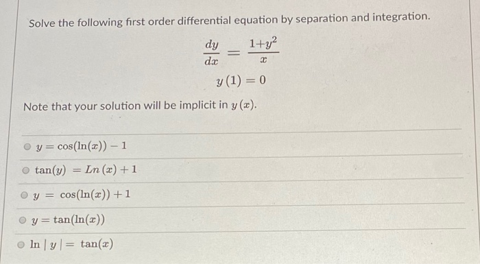 Solved Solve The Following First Order Differential Equation