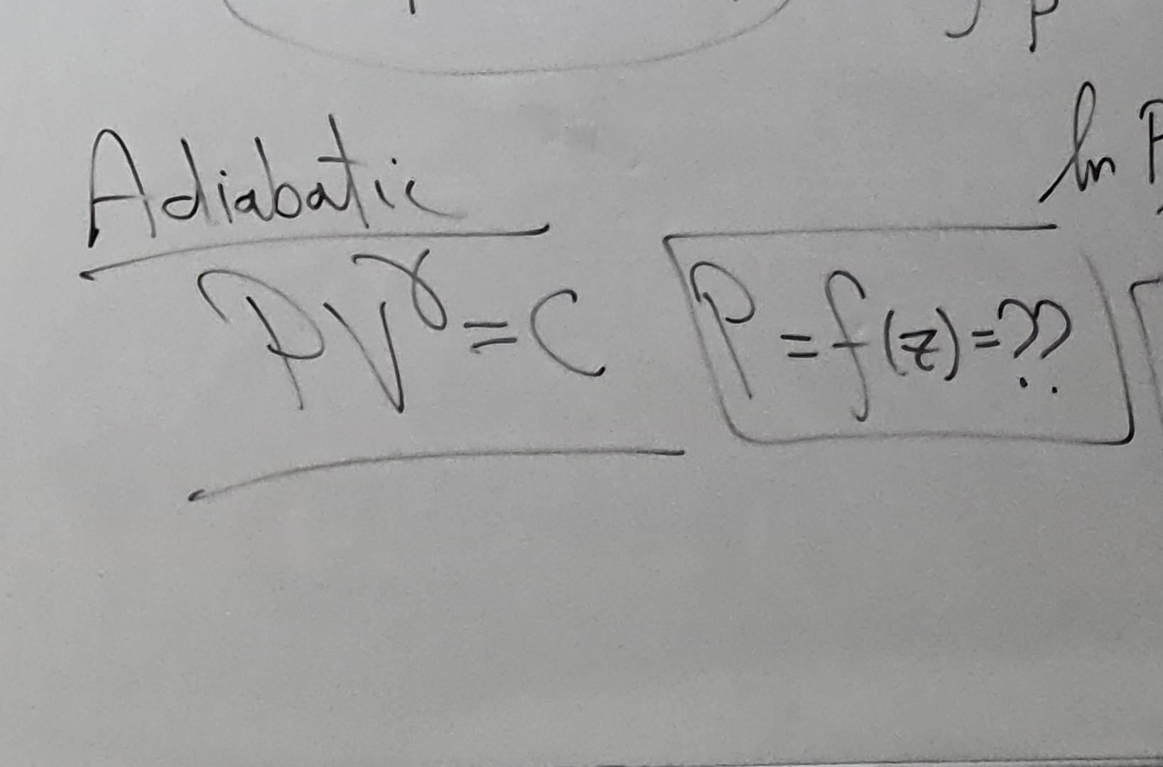 Solved I need to you to provide a proof for pv^gamma=c | Chegg.com