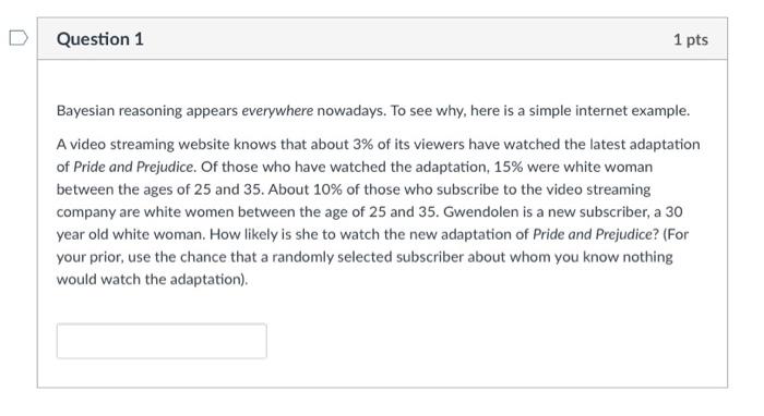 Solved Question 1 1 pts Bayesian reasoning appears | Chegg.com