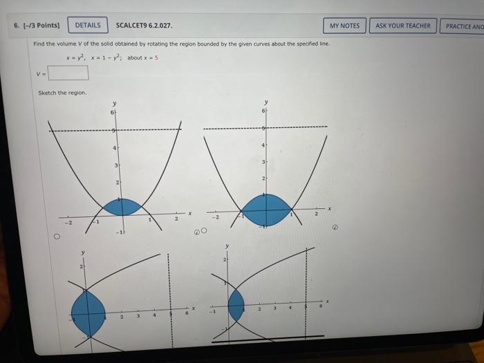 Solved 6. 1-/3 Points) DETAILS SCALCET9 6.2.027. MY NOTES | Chegg.com Solved 6. 1-/3 Points) DETAILS SCALCET9 6.2.027. MY NOTES | Chegg.com