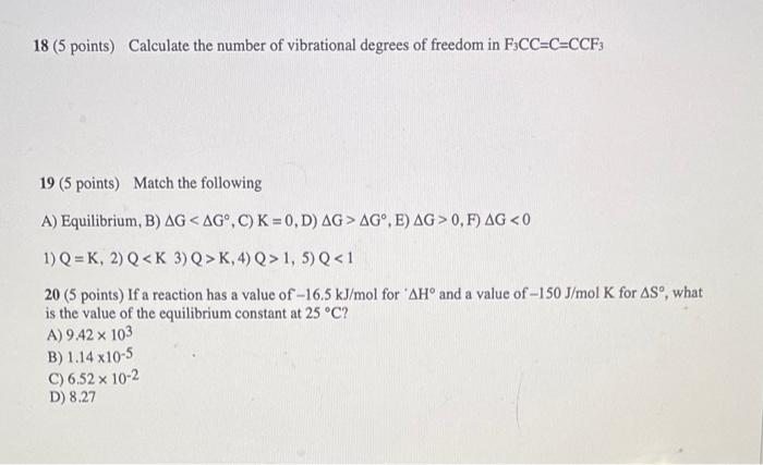 Solved 18 (5 points) Calculate the number of vibrational | Chegg.com