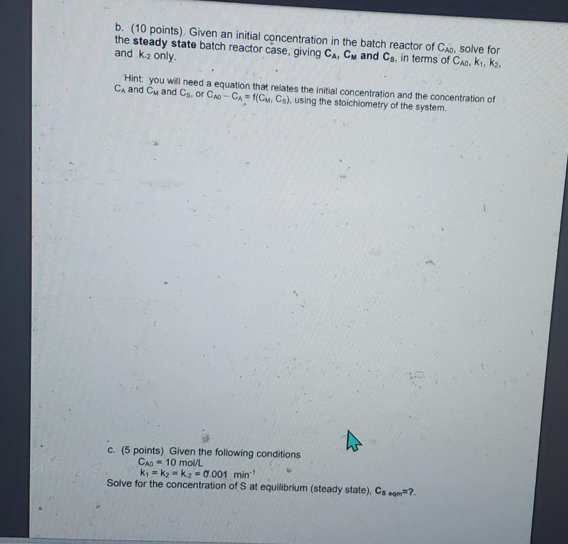 Solved 1. A BATCH reactor is set-up to generate product S | Chegg.com