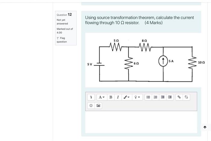Solved Question 12 Using Source Transformation Theorem