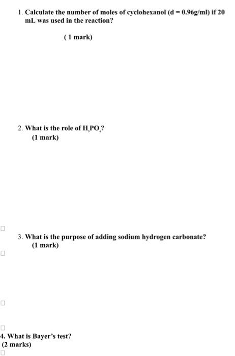 Solved 1. Calculate the number of moles of cyclohexanol (d = | Chegg.com