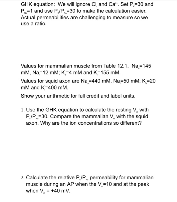 Solved GHK equation: We will ignore Cl and Ca. Set P =30 and | Chegg.com
