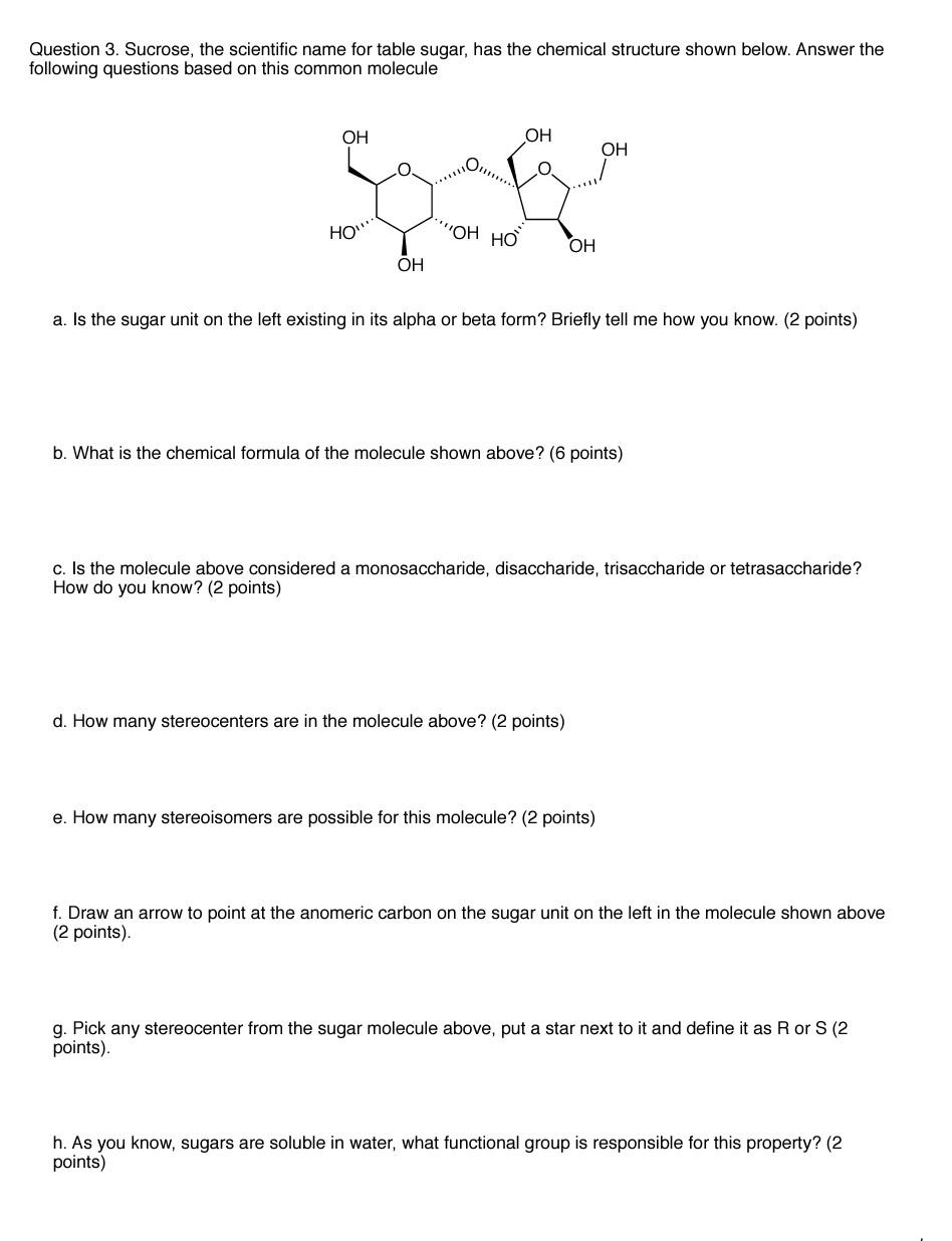 Solved Question 3. Sucrose, the scientific name for table | Chegg.com