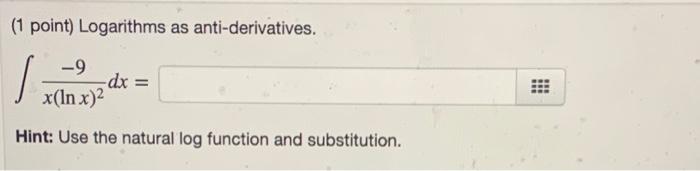 Solved (1 point) Evaluate the indefinite integral. x + 2 x2 | Chegg.com