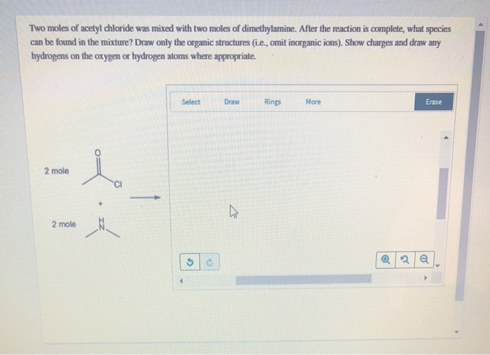 Solved Two moles of acetyl chloride was mixed with two moles | Chegg.com