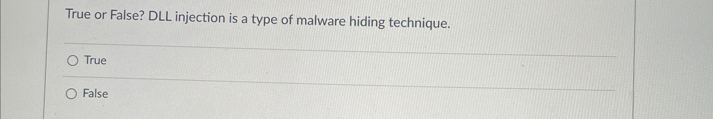 Solved True or False? DLL injection is a type of malware | Chegg.com