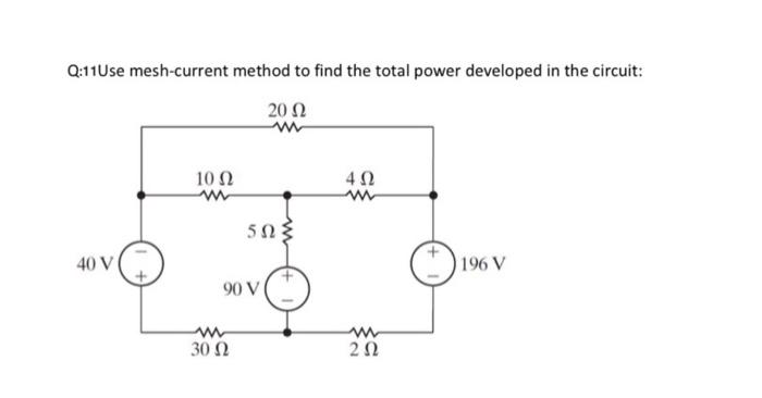 Solved Use mesh - current method to find the total power | Chegg.com