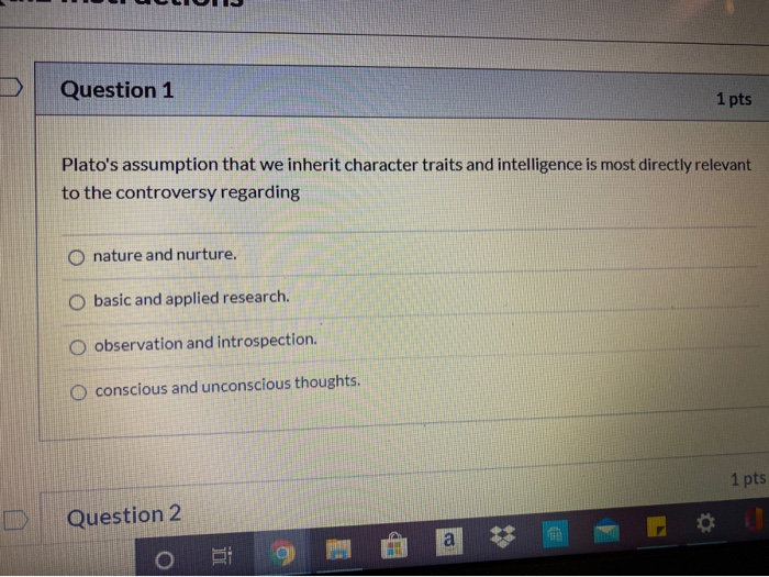 Solved Question 1 1 pts Plato's assumption that we inherit | Chegg.com