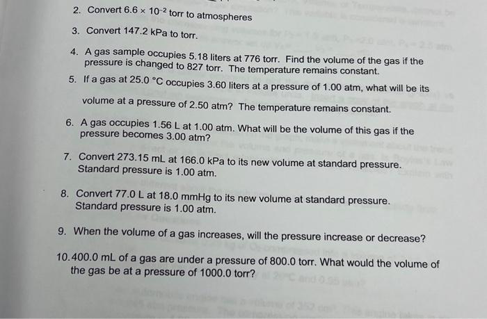 Solved 2. Convert 6.6×10−2 torr to atmospheres 3. Convert | Chegg.com