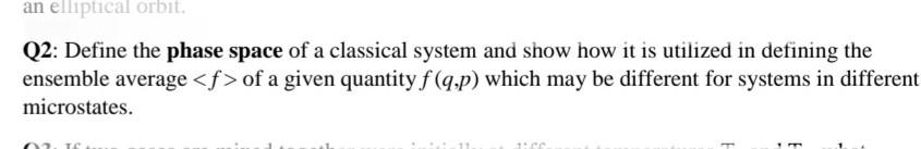 Solved Define the phase space of a classical system and show | Chegg.com