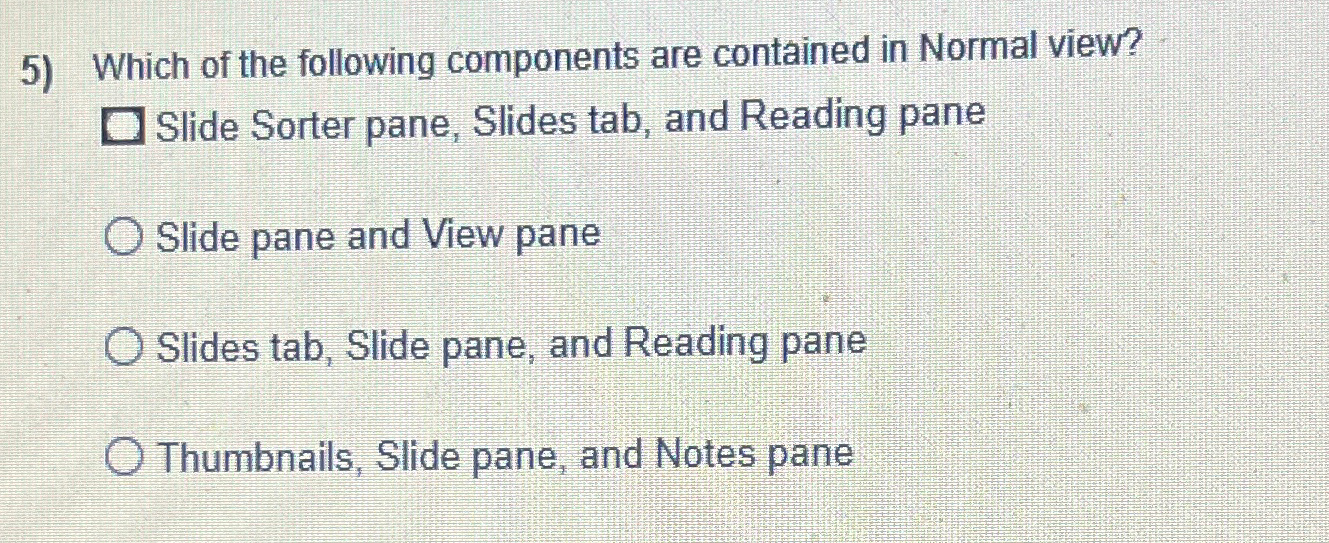Solved Which of the following components are contained in | Chegg.com