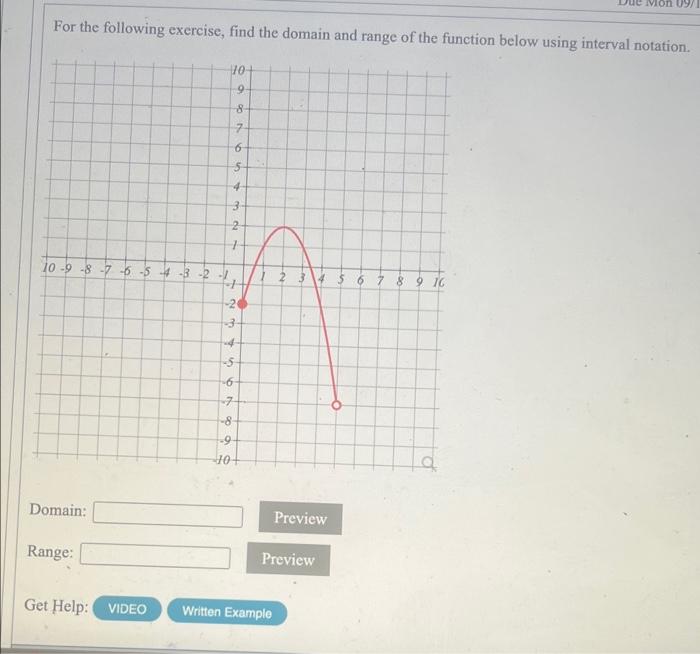 For the following exercise, find the domain and range | Chegg.com