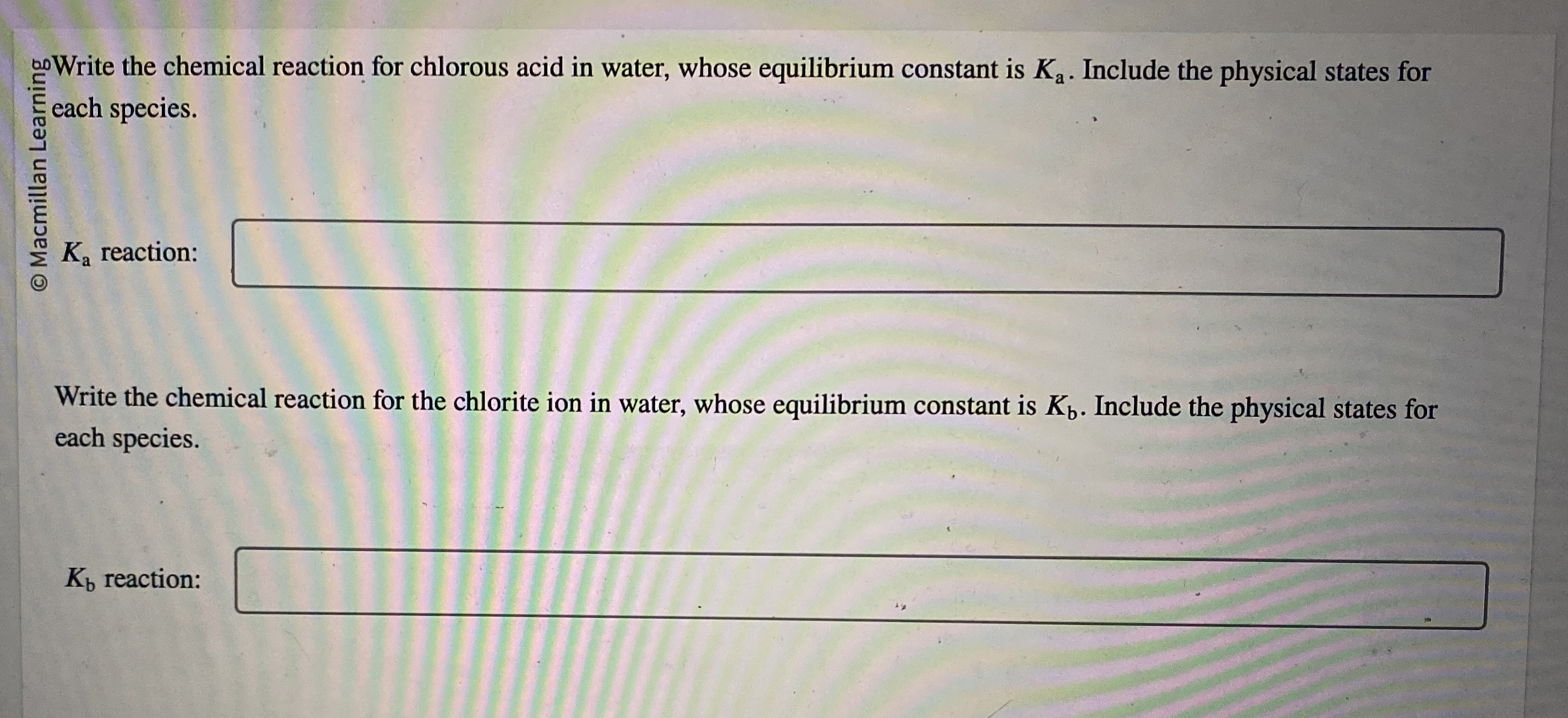 Solved nowrite the chemical reaction for chlorous acid in | Chegg.com