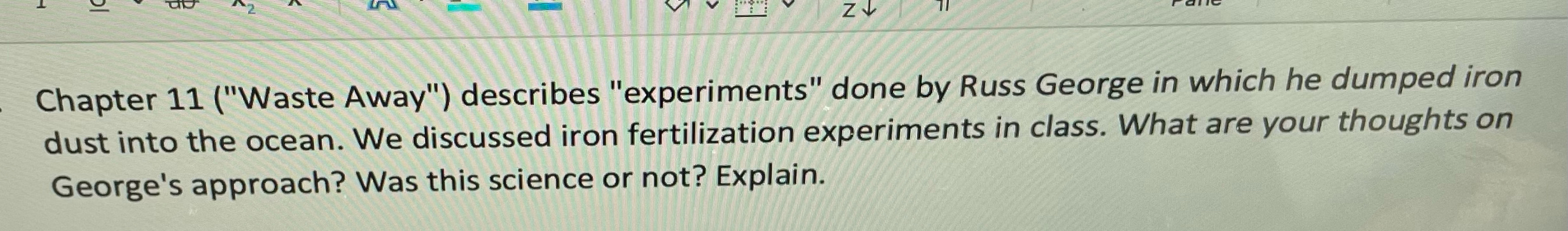 Solved Chapter 11 ("Waste Away") ﻿describes "experiments" | Chegg.com