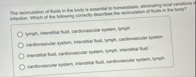 Solved The recirculation of fluids in the body is essential | Chegg.com