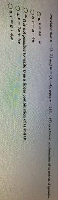 Solved Provided that (3, 2) and w = (3.-4), write v = | Chegg.com