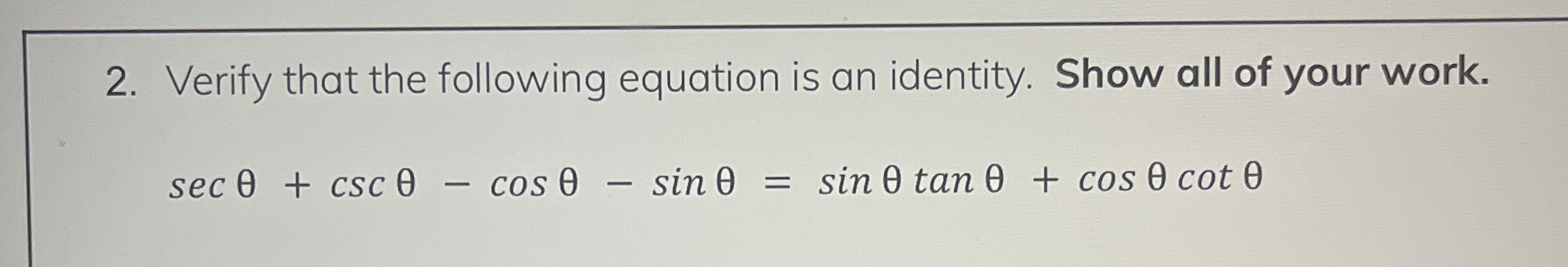 Solved Verify that the following equation is an identity. | Chegg.com