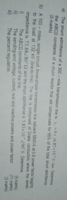 Solved a) ﻿The shunt admittance of a 300 - ﻿mile | Chegg.com
