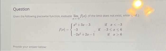 Solved Given The Following Piecewise Function Evaluate 4043