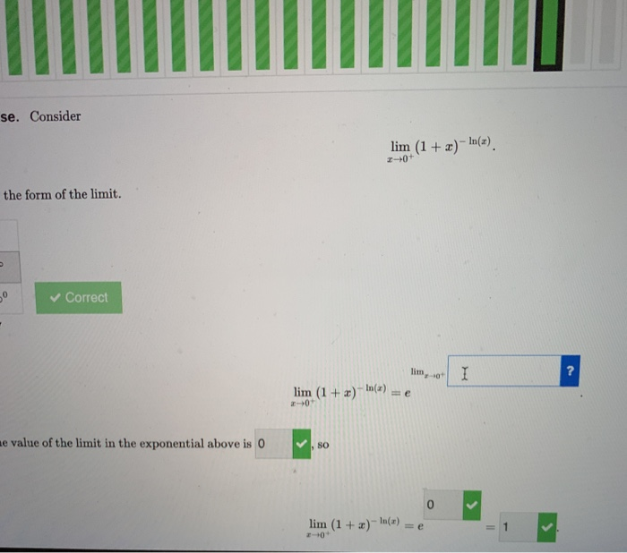 Solved se. Consider lim (1 + r) - In(w) 2-01 the form of the | Chegg.com