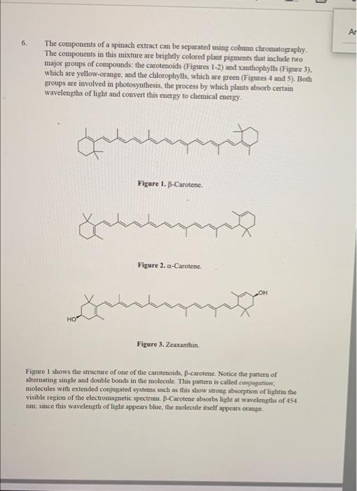 Solved Ar 6. The components of a spinach extract can be | Chegg.com