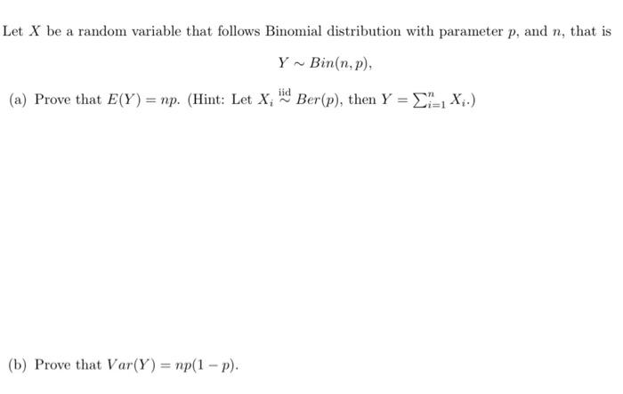 Solved Let X be a random variable that follows Binomial | Chegg.com