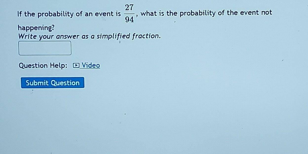 Solved If the probability of an event is 9427, what is the | Chegg.com