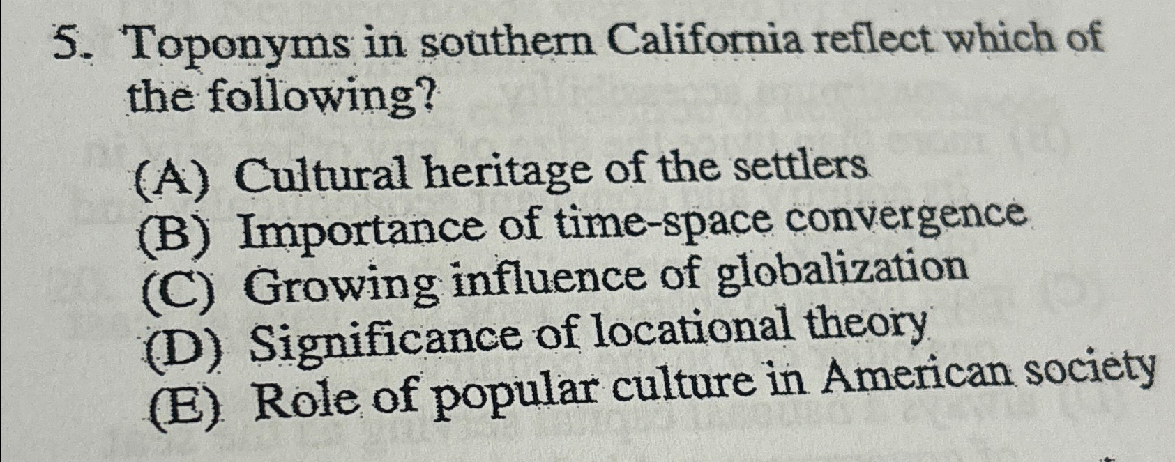 Solved Toponyms in southern California reflect which of the | Chegg.com