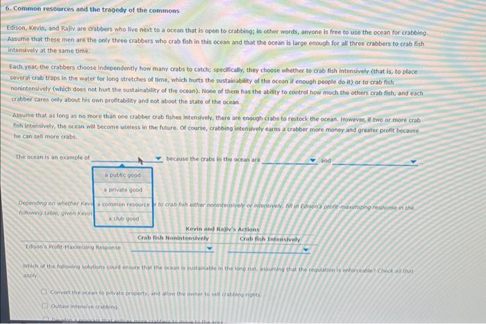 Solved 6. Common resources and the tragedy of the commons | Chegg.com