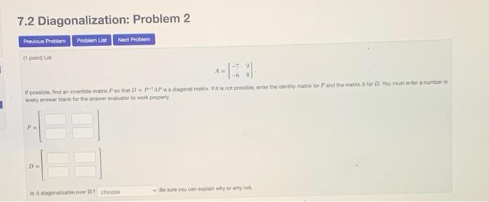 Solved 7.2 Diagonalization: Problem 1 Previous Problem | Chegg.com
