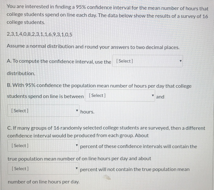 Solved You are interested in finding a 95% confidence | Chegg.com