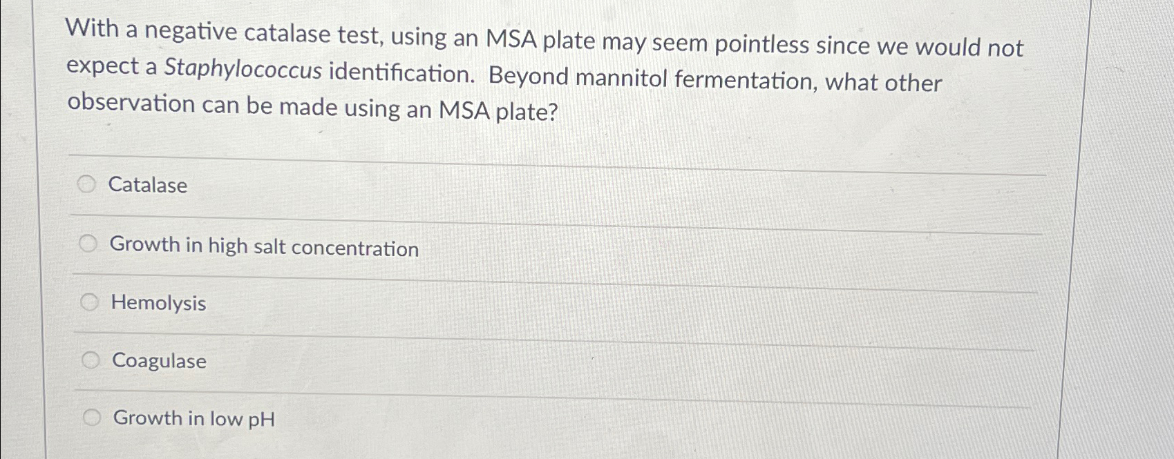 Solved With a negative catalase test, using an MSA plate may | Chegg.com