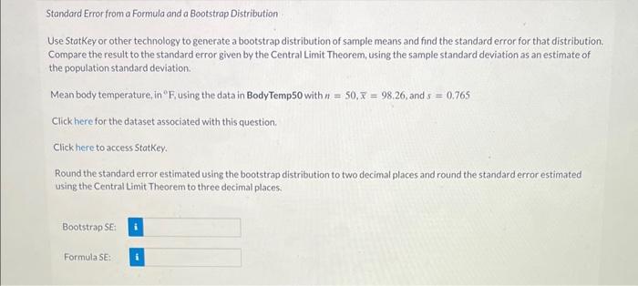Solved Standard Error from a Formula and a Bootstrap | Chegg.com