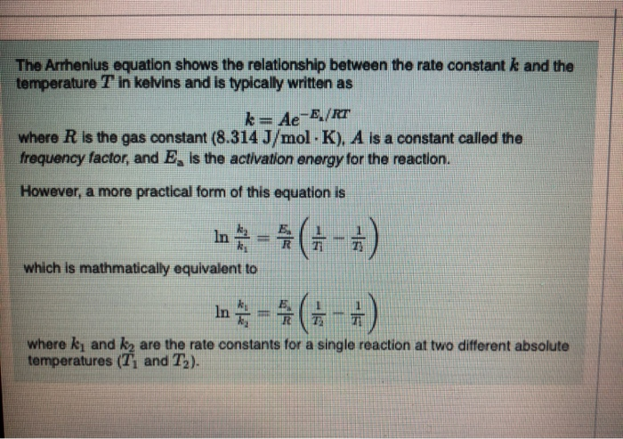 Solved The Arrhenius equation shows the relationship between | Chegg.com
