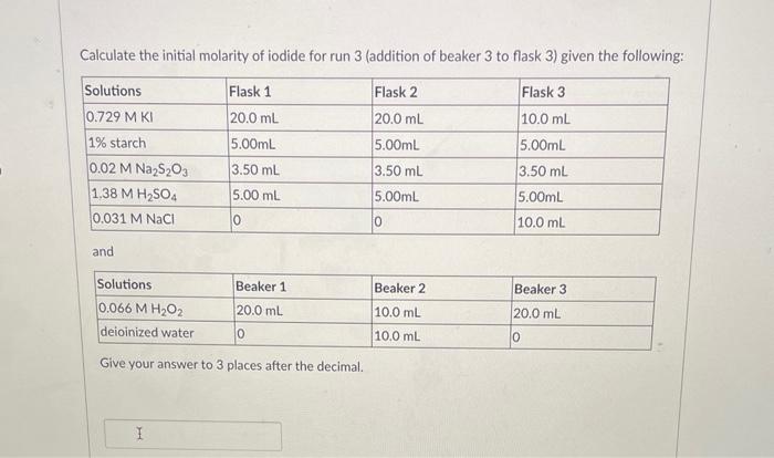 Solved Calculate the initial molarity of iodide for run 3 | Chegg.com