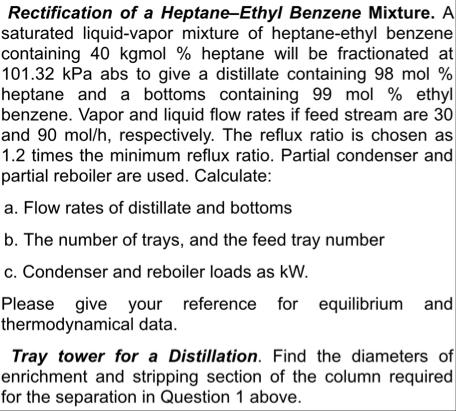 Solved Rectification of a Heptane-Ethyl Benzene Mixture. A | Chegg.com