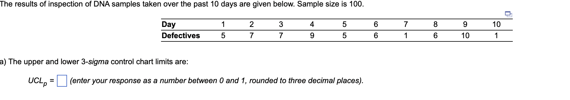 Solved Q7.The results of inspection of DNA samples taken | Chegg.com