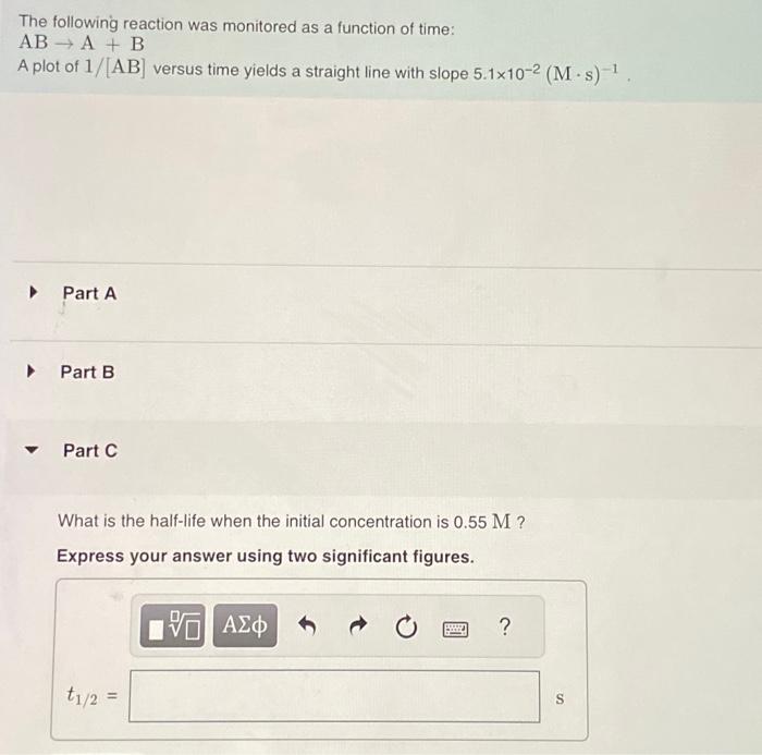 The following reaction was monitored as a function of | Chegg.com