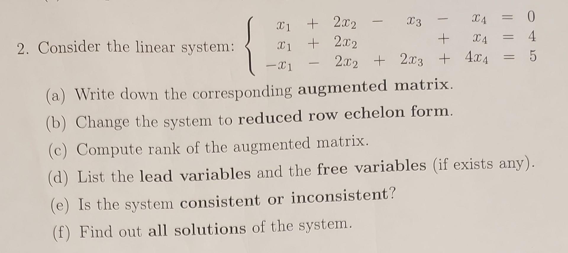Solved 2. Consider the linear system: | Chegg.com
