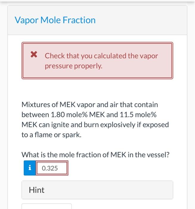 Solved Liquid methyl ethyl ketone (MEK) is introduced into a | Chegg.com